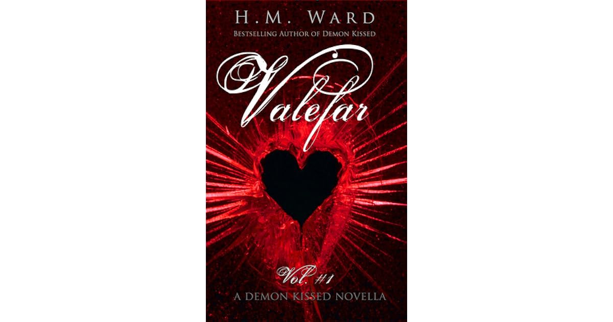 Book giveaway for Valefar Vol. 1 (Demon Kissed) by H.M. Ward Dec 01-Jan ...
