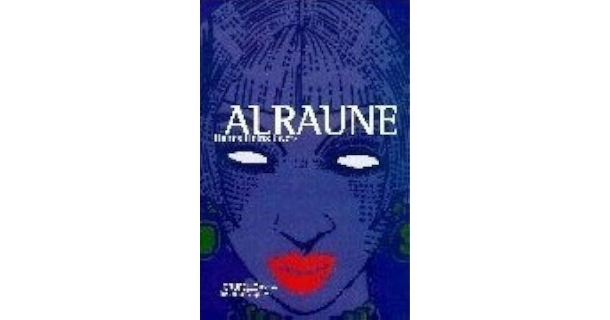 Alraune by Hanns Heinz Ewers
