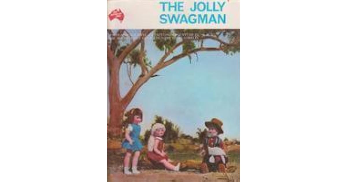 The Jolly Swagman by Bruce MacPherson