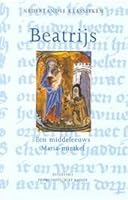 Beatrijs: Een Maria-legende by Unknown
