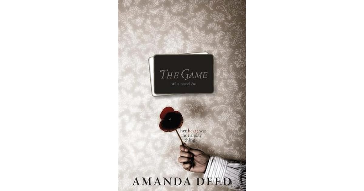 The Game by Amanda Deed