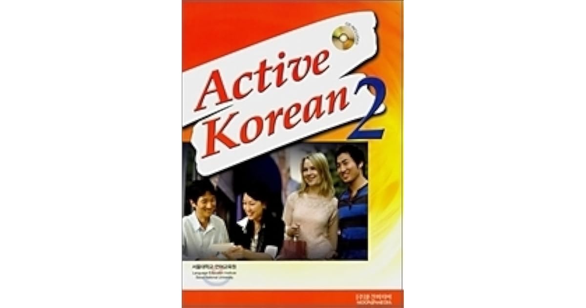 Active Korean 2 by Language Education Institute, Seoul National University