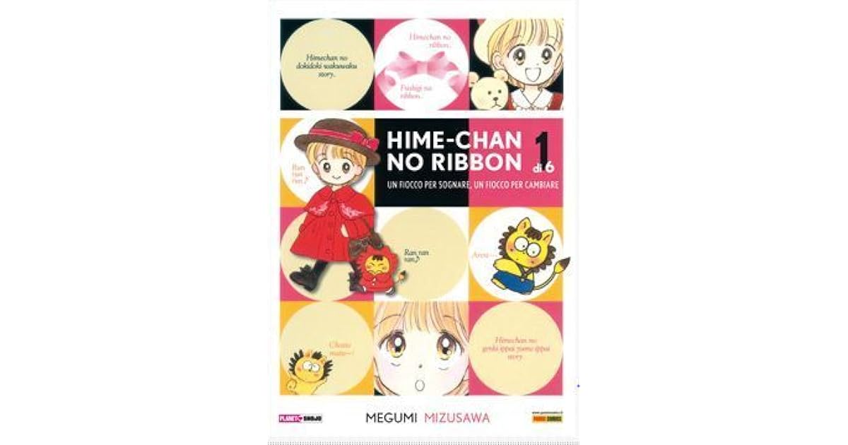 Hime-Chan no ribbon: Un fiocco per sognare, un fiocco per cambiare, Vol ...