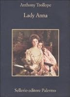 Lady Anna by Anthony Trollope