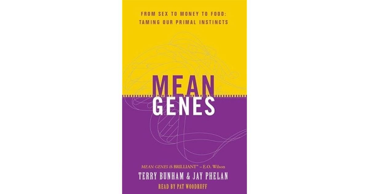 Mean Genes by Terry Burnham — Reviews, Discussion, Bookclubs, Lists