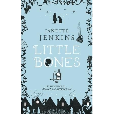 Little Bones by Janette Jenkins — Reviews, Discussion, Bookclubs, Lists