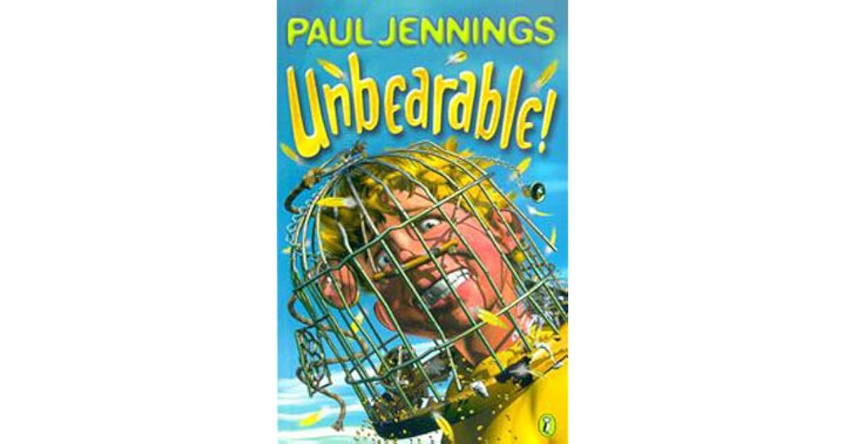 Unbearable! by Paul Jennings