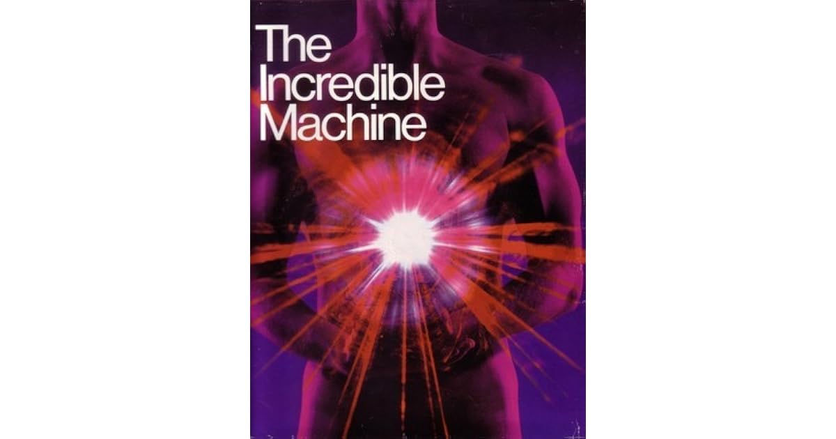 The Incredible Machine by Robert M. Poole