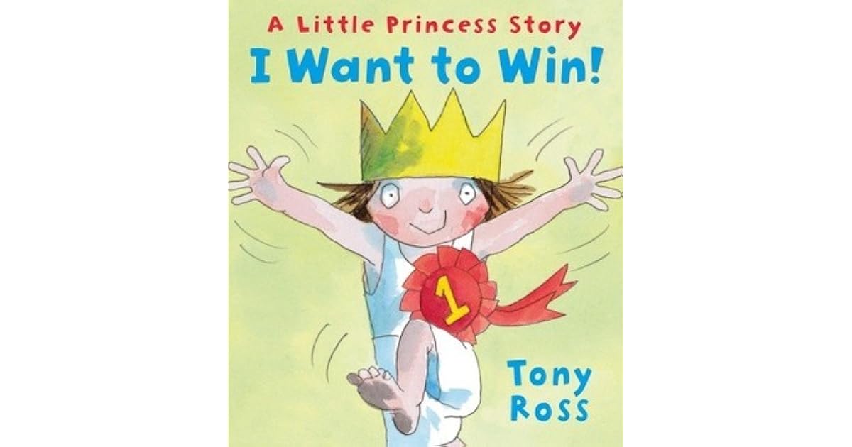I Want to Win! by Tony Ross