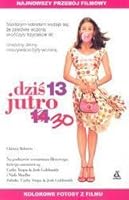 13 Going on 30 by Christa Roberts