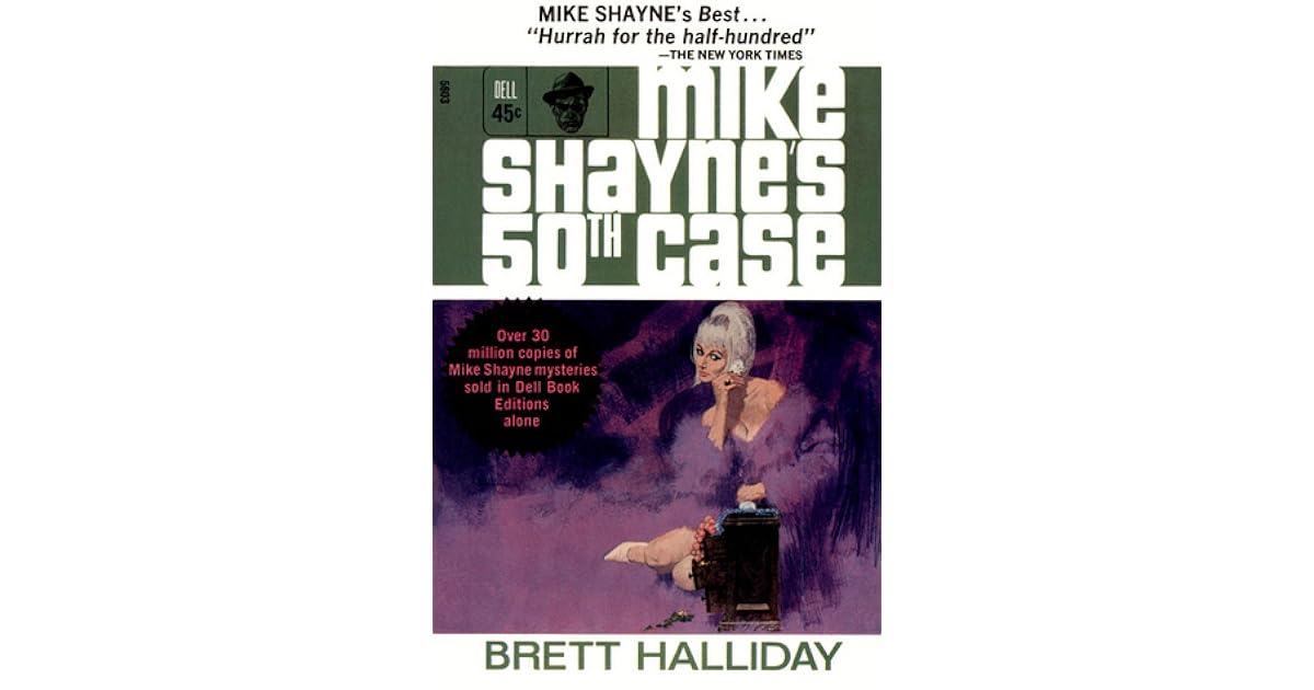 Mike Shayne's 50th Case by Brett Halliday