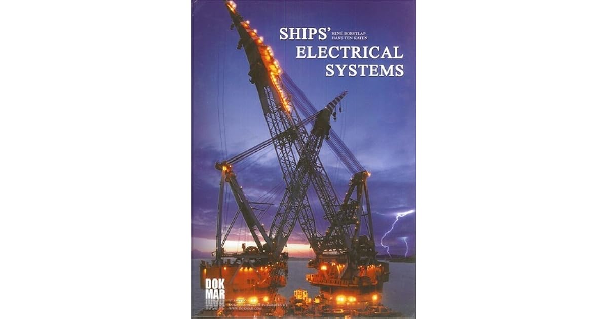 Ships' Electrical Systems by René Borstlap