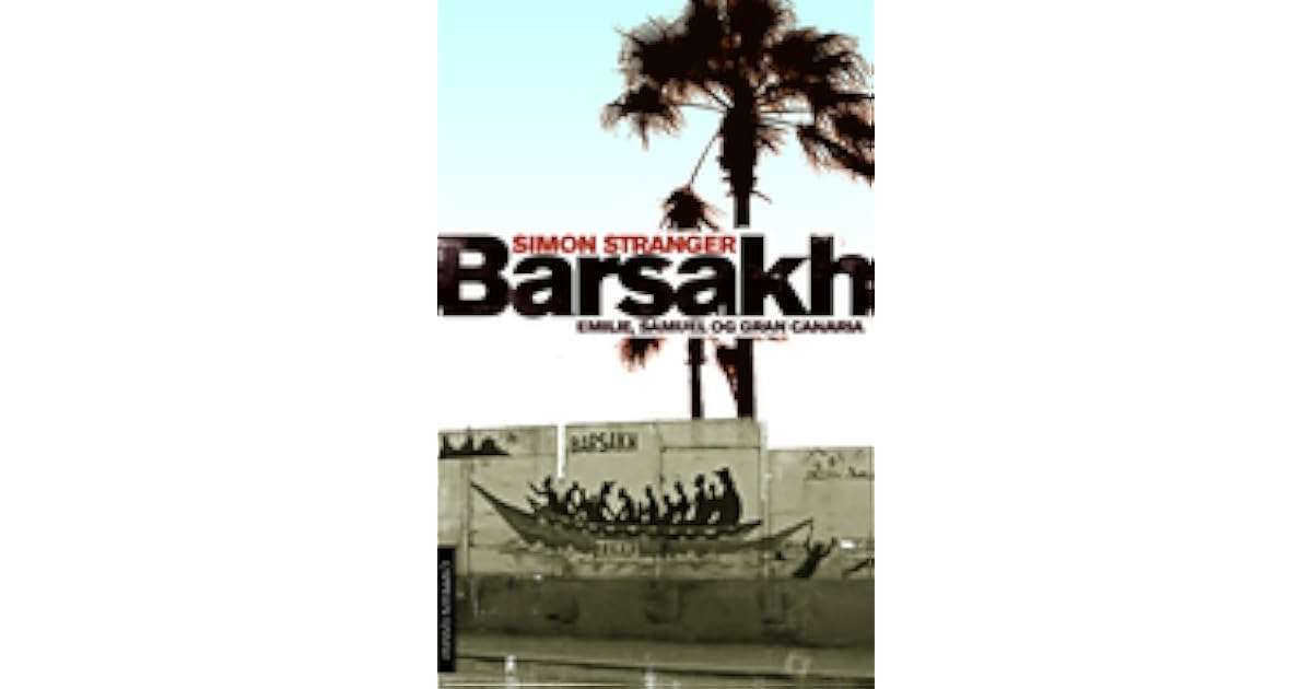 Barsakh: Emilie, Samuel and og Gran Canaria by Simon Stranger