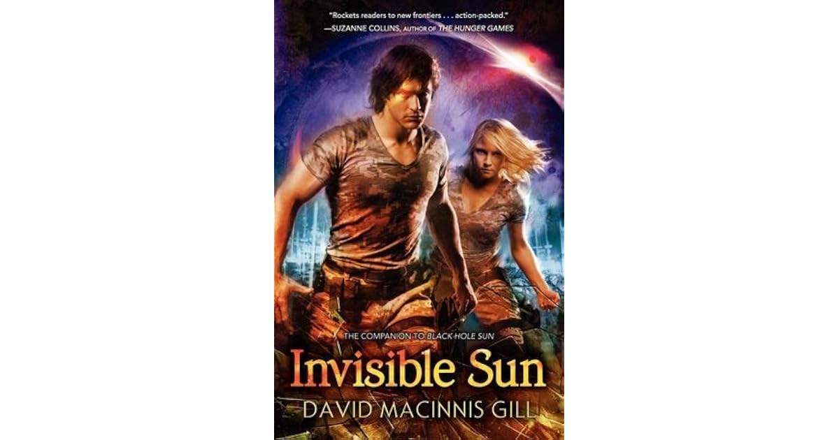 Invisible Sun (Hell's Cross, #2) by David Macinnis Gill