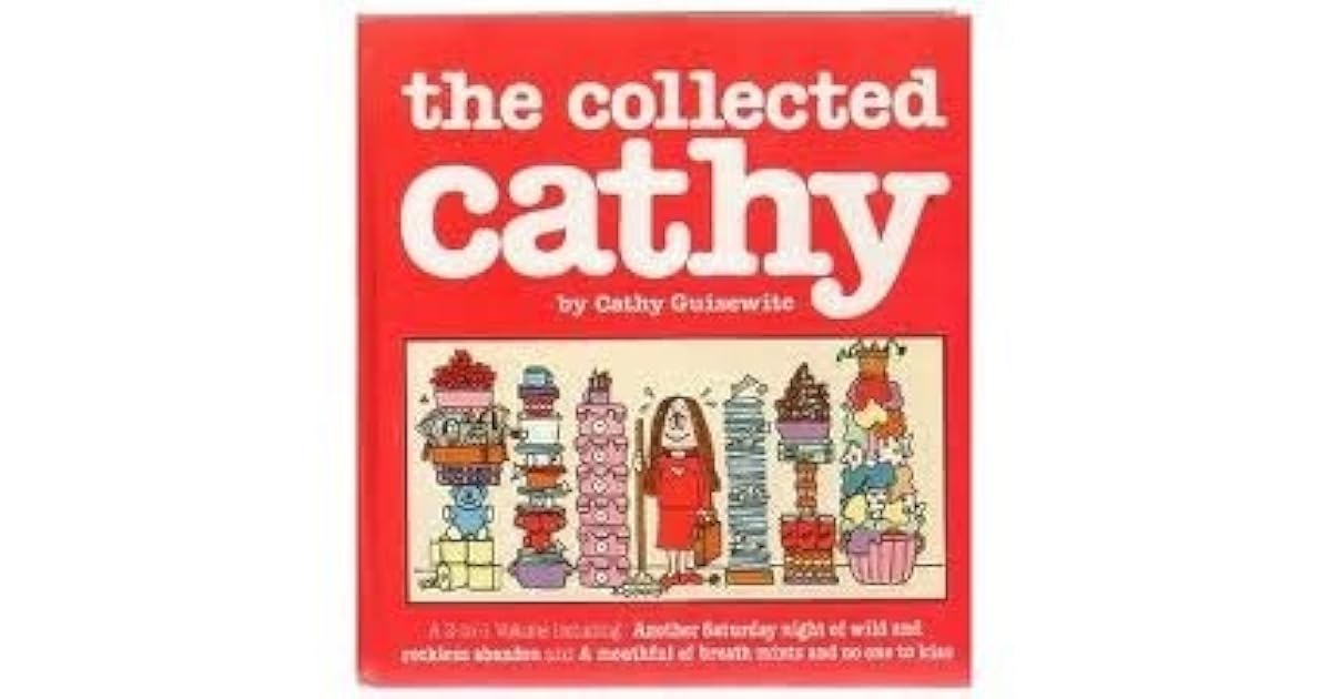 The Collected Cathy by Cathy Guisewite