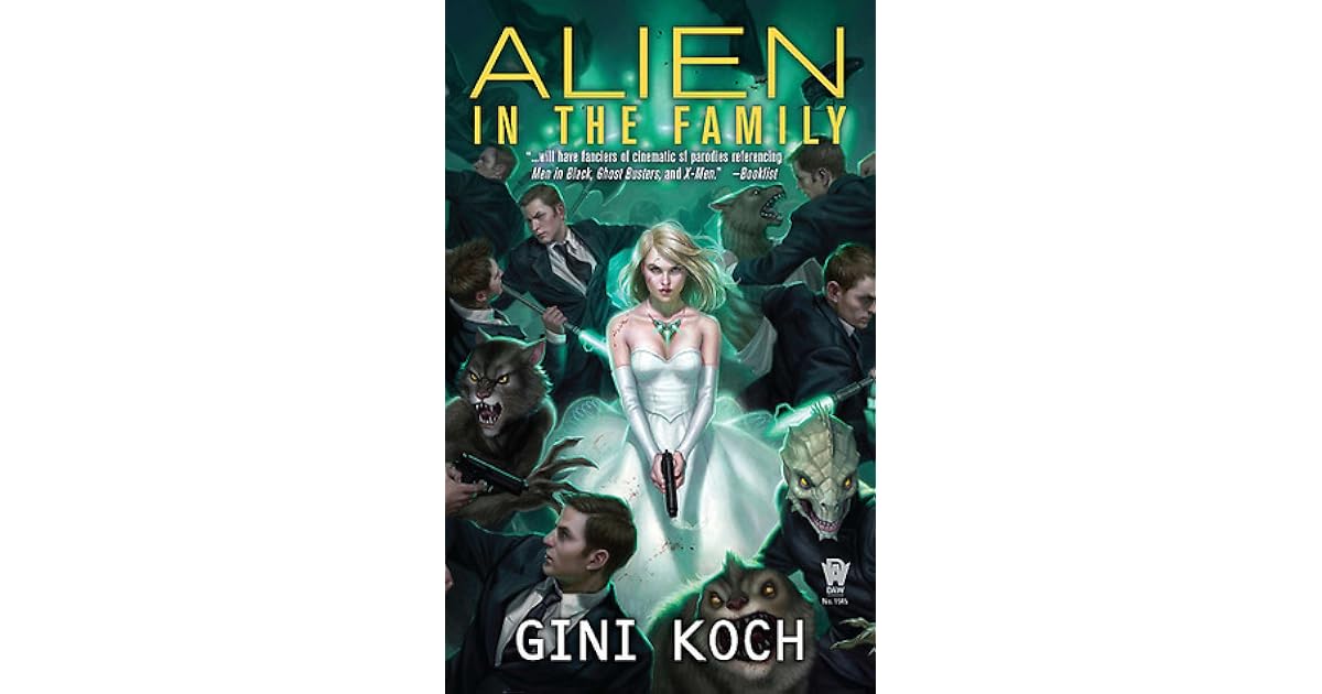 Alien in the Family (Katherine "Kitty" Katt, #3) by Gini Koch