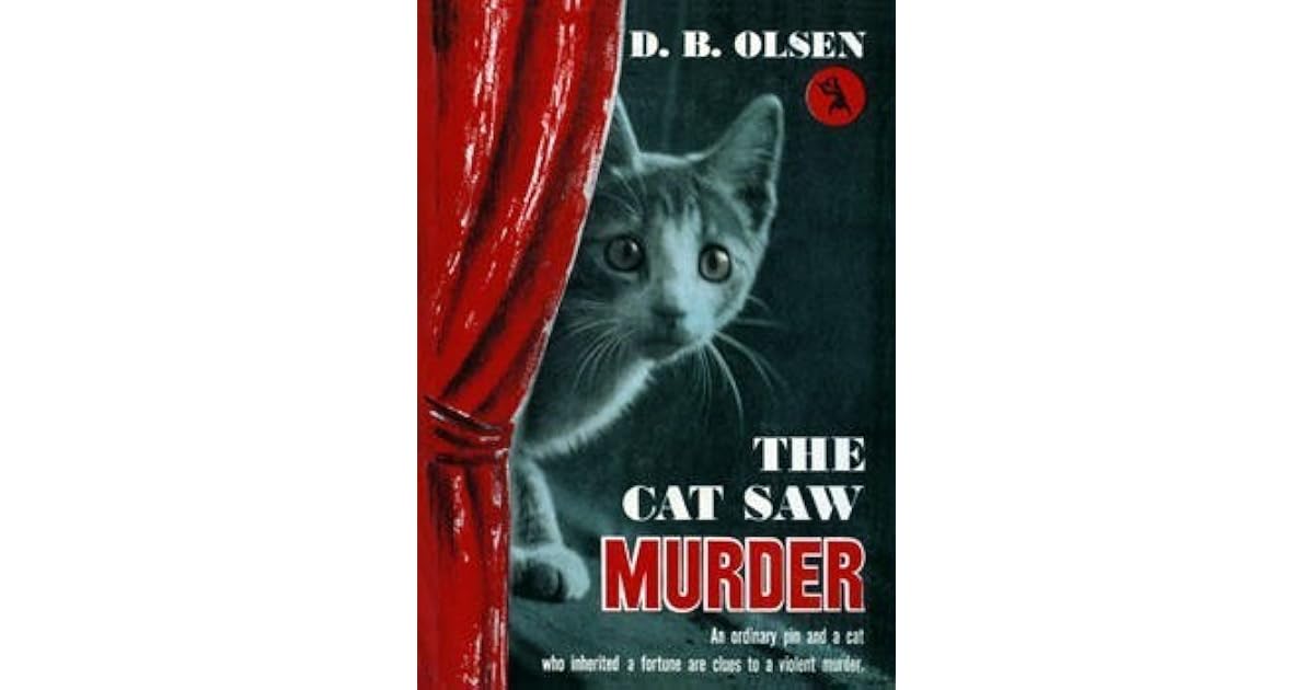 The Cat Saw Murder (Rachel Murdock Mystery #1) by D.B. Olsen