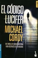 The Lucifer Code by Michael Cordy
