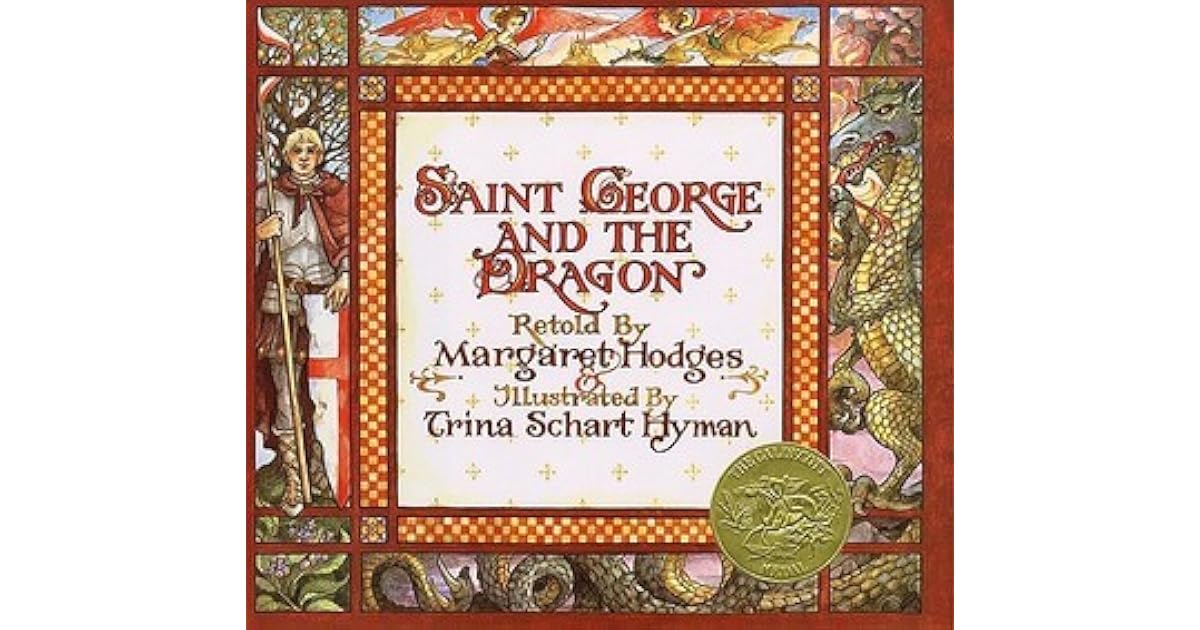 Saint George and the Dragon by Trina Schart Hyman