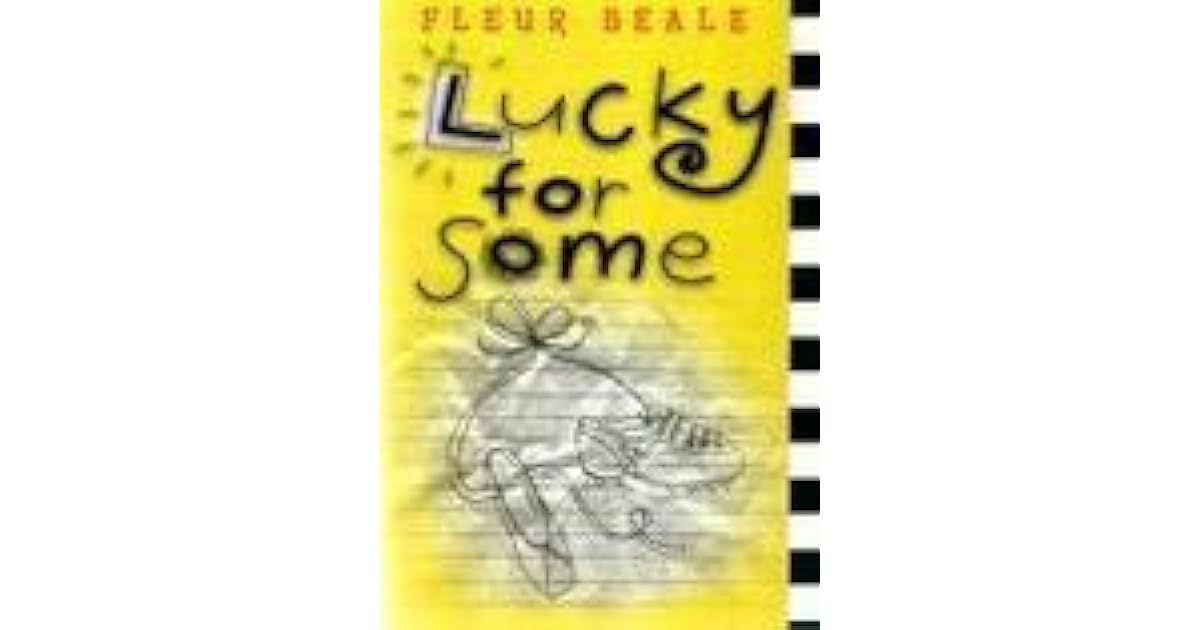 Lucky for Some by Fleur Beale
