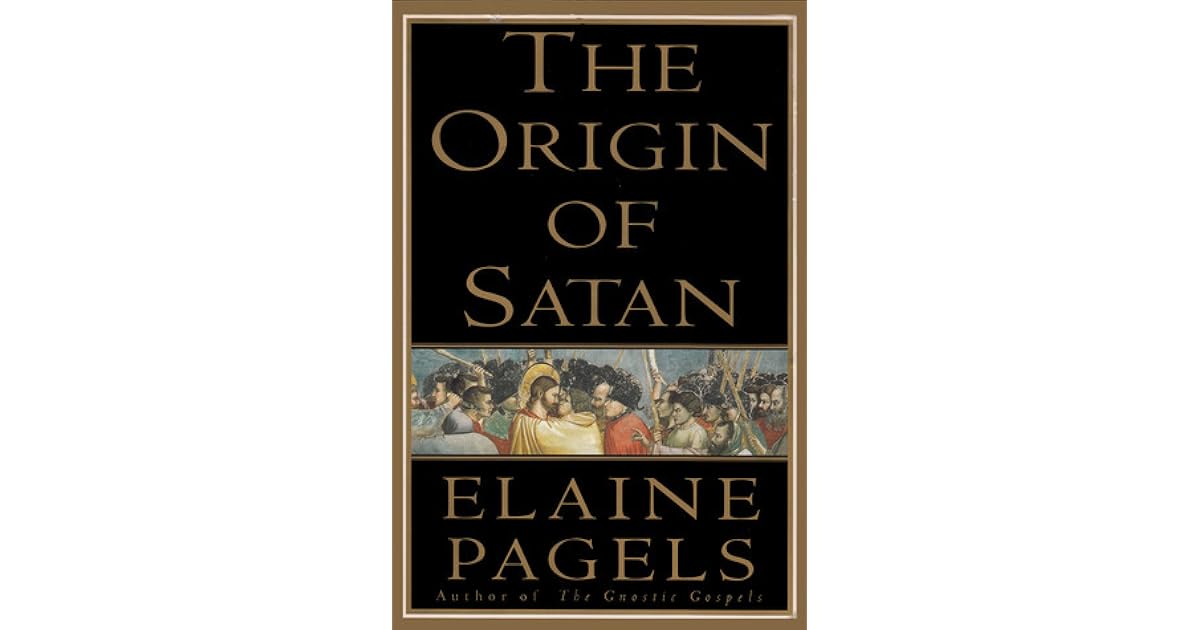 The Origin of Satan by Elaine Pagels