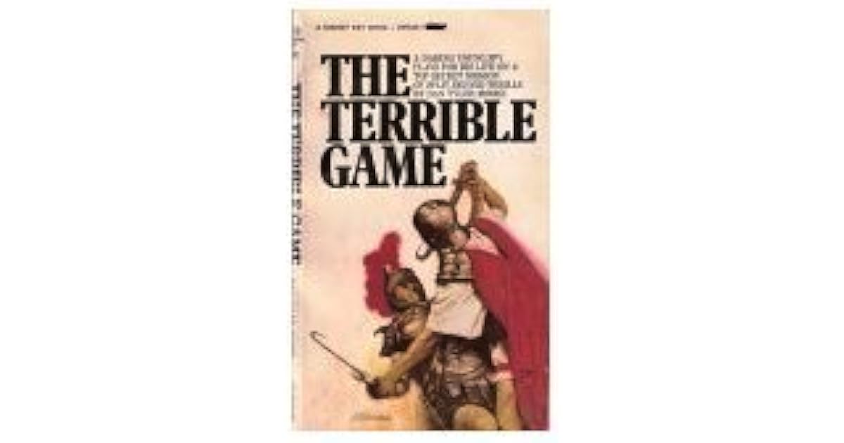 The Terrible Game by Dan Tyler Moore