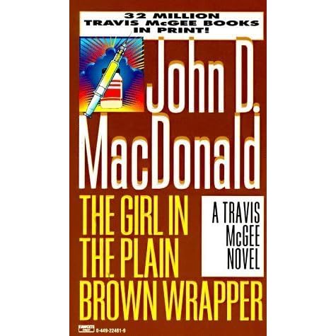 The Girl in the Plain Brown Wrapper (Travis McGee #10) by John D ...
