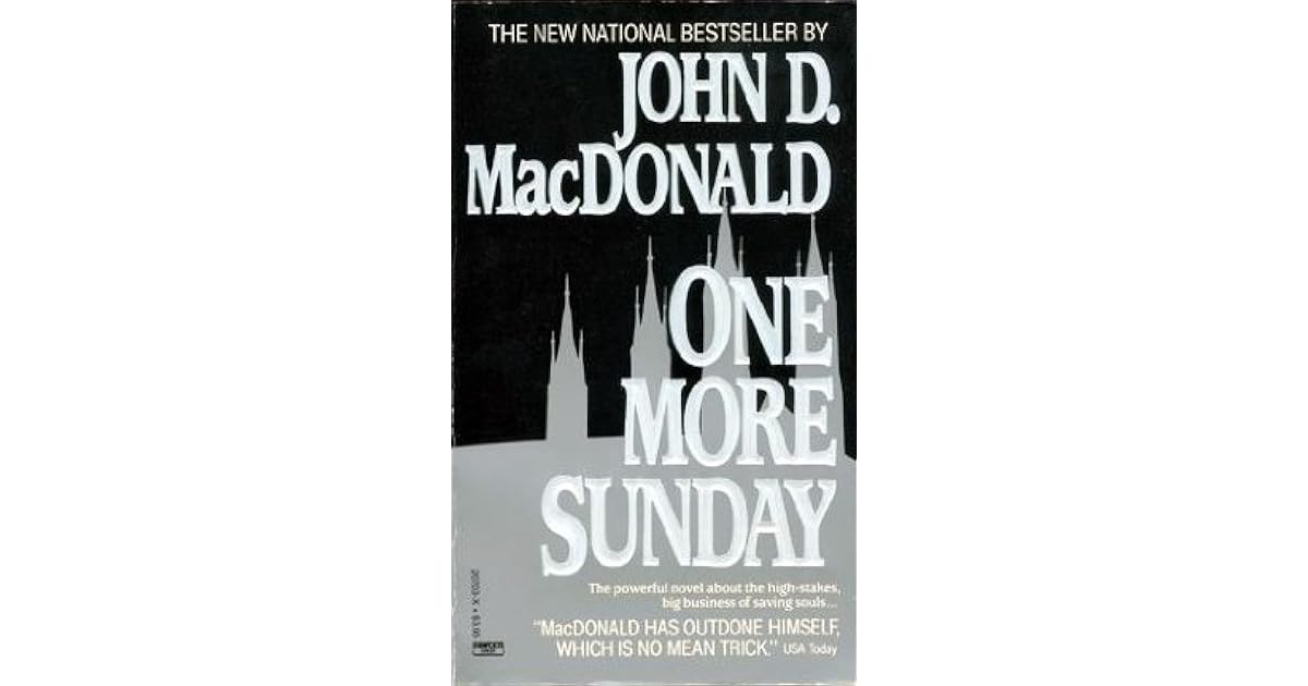 One More Sunday by John D. MacDonald