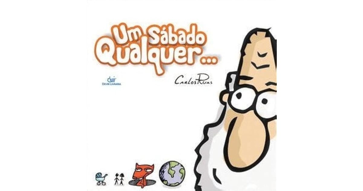 Um Sábado Qualquer by Carlos Ruas