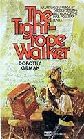 The Tightrope Walker by Dorothy Gilman