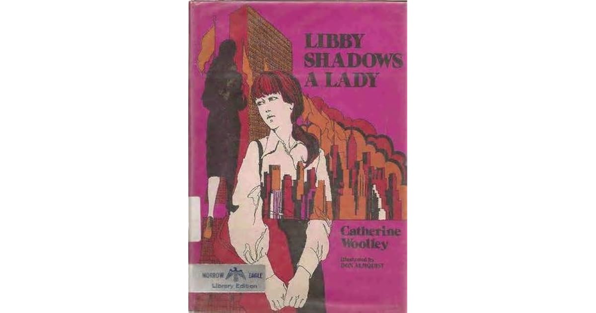 Libby Shadows a Lady by Catherine Woolley