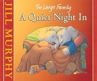 A Quiet Night In by Jill Murphy