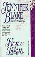 Fierce Eden by Jennifer Blake