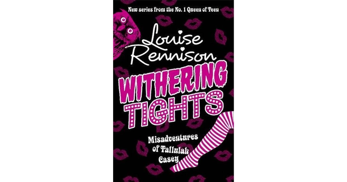 Withering Tights by Louise Rennison