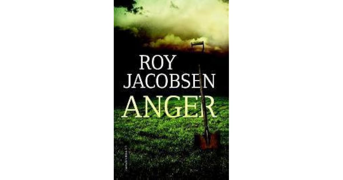 Anger by Roy Jacobsen