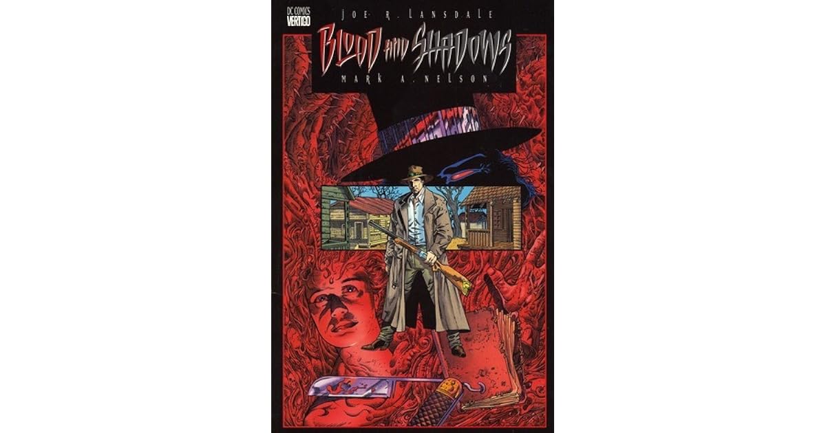 Blood & Shadows Book 1 - 4 by Joe R. Lansdale