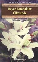 Beyaz Zambaklar Ülkesinde by Grigory Petrov — Reviews, Discussion ...