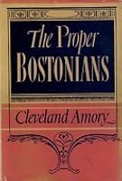 The Proper Bostonians by Cleveland Amory