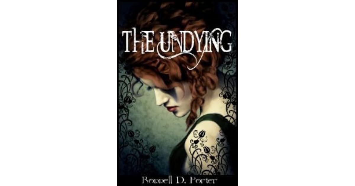 The Undying by Ronnell D. Porter
