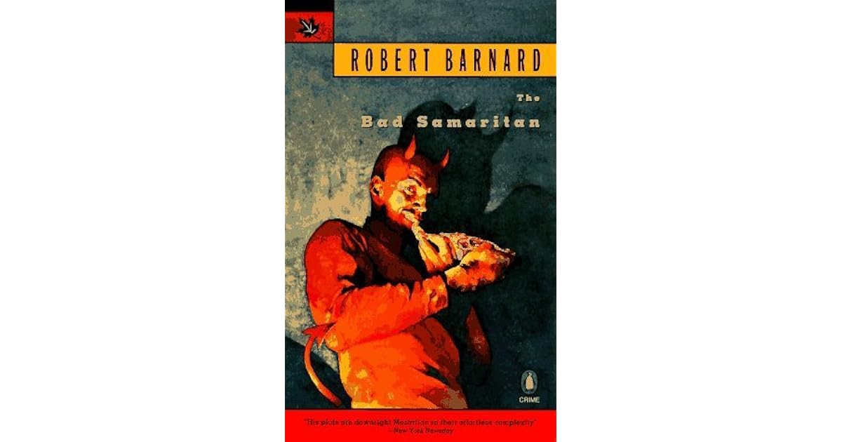 The Bad Samaritan (Charlie Peace, #4) by Robert Barnard