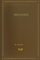Melisande by E. Nesbit