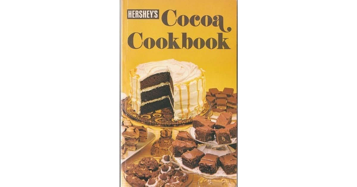 Hershey's Cocoa Cookbook by Hershey Chocolate Company