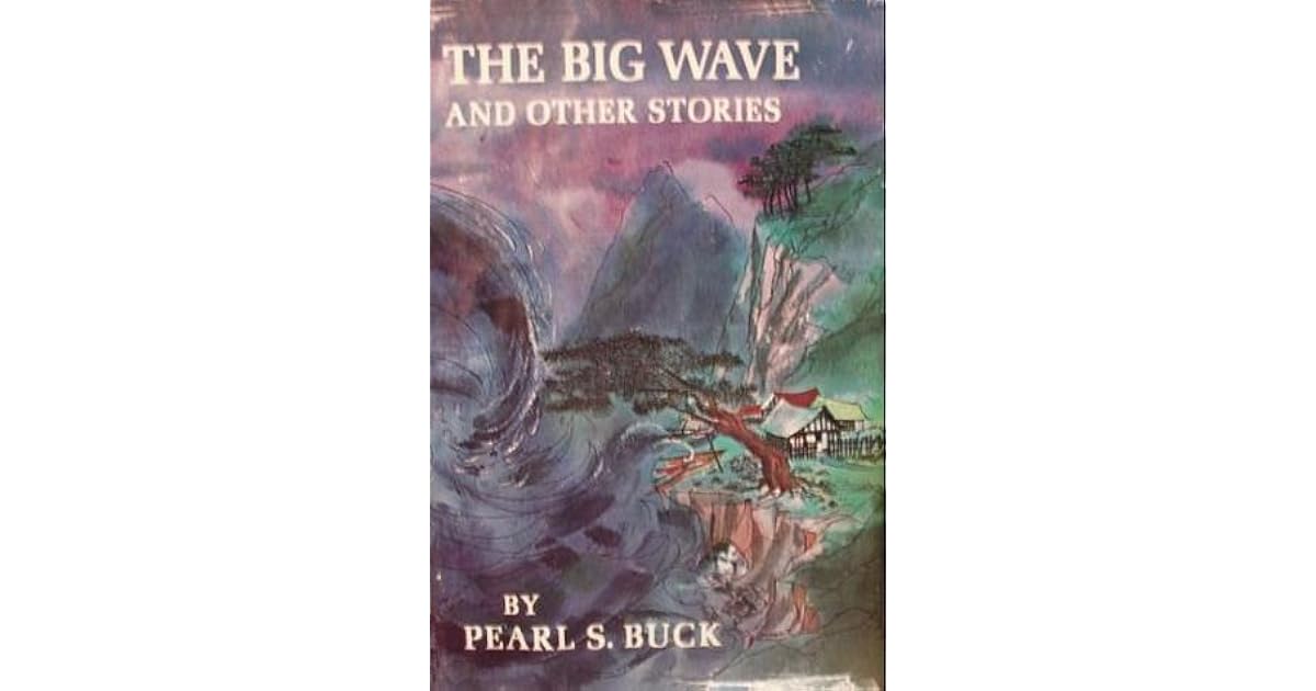 The Big Wave and Other Stories by Pearl S. Buck