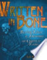 Written in Bone: Buried Lives of Jamestown and Colonial Maryland by ...