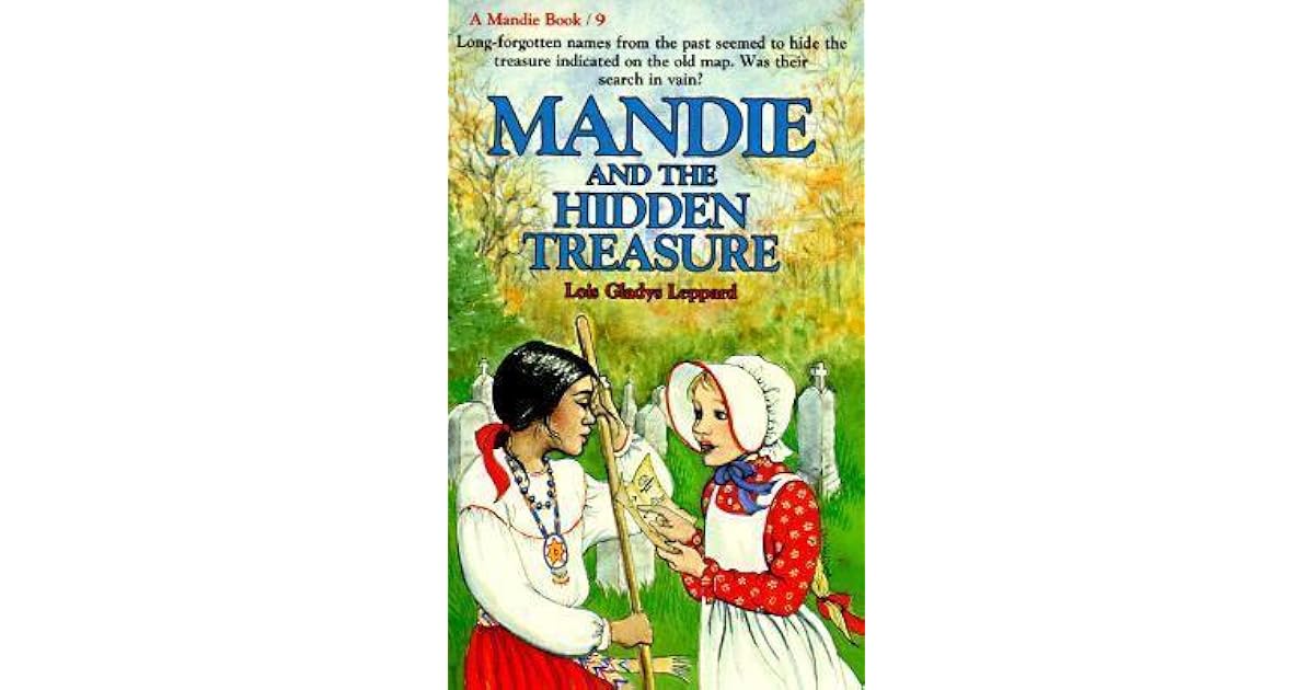 Mandie and the Hidden Treasure by Lois Gladys Leppard