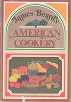 James Beard's American Cookery by James Beard