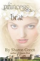 Princess Brat by Sharon Green