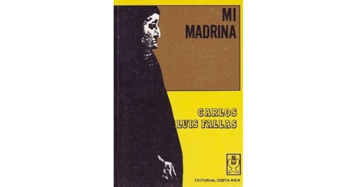 Mi Madrina by Carlos Luis Fallas