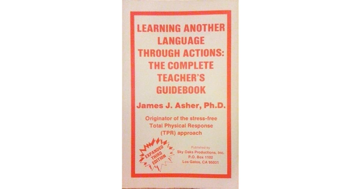 Learning Another Language Through Actions: The Complete Teacher's ...