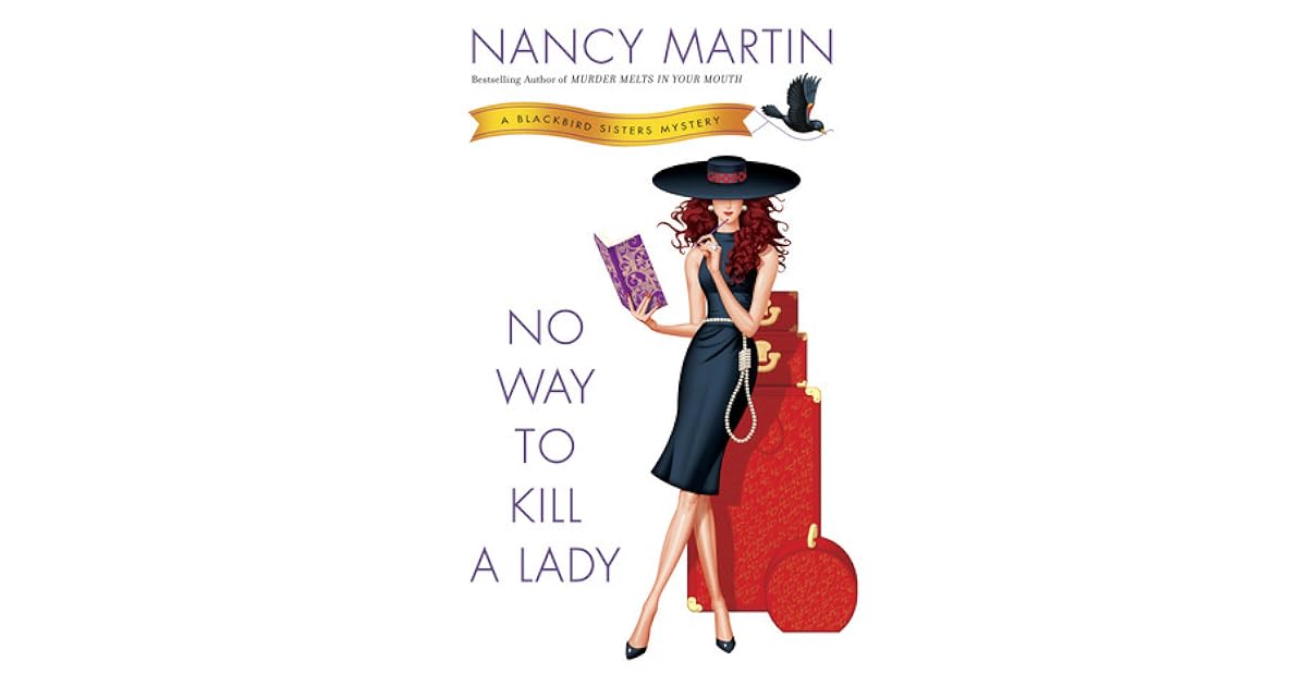 No Way to Kill a Lady by Nancy Martin